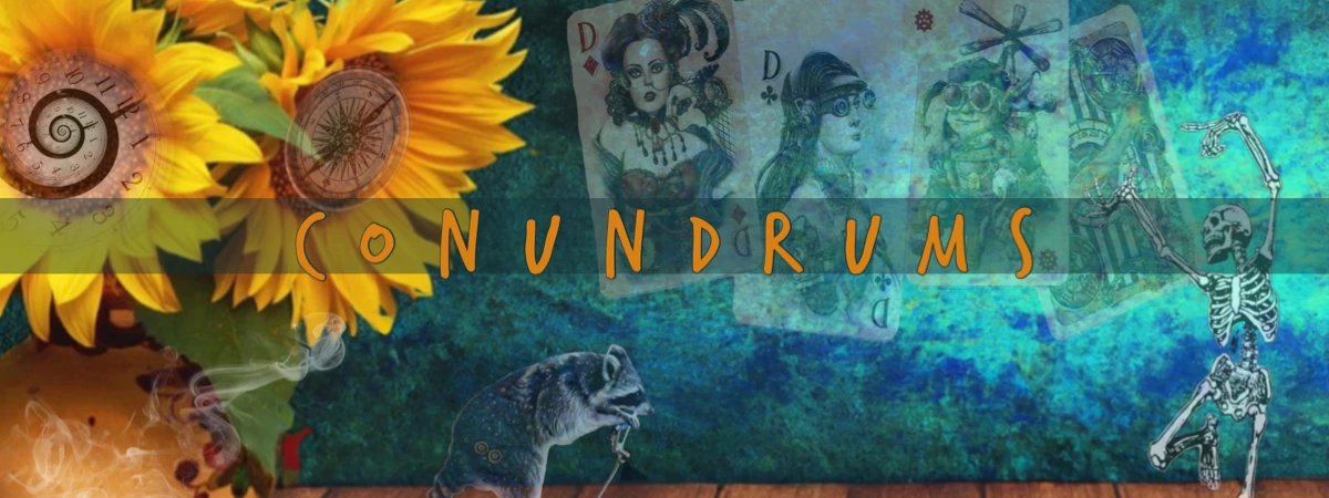 CONUNDRUMS- Avant-Garde Variety Show - Cypherbird Projects presents an ...