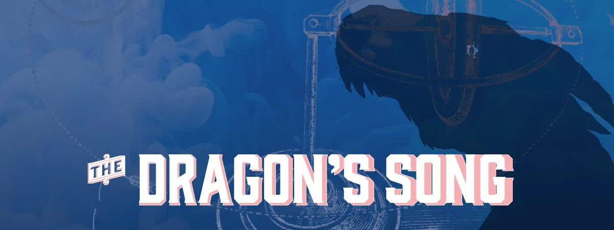 Dragon's Song - May the ancient melody usher in a new era of life and ...