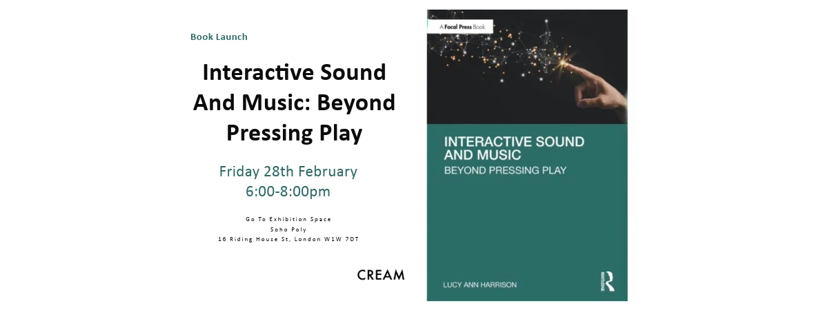 'Interactive Sound And Music: Beyond Pressing Play' Book Launch - Join ...