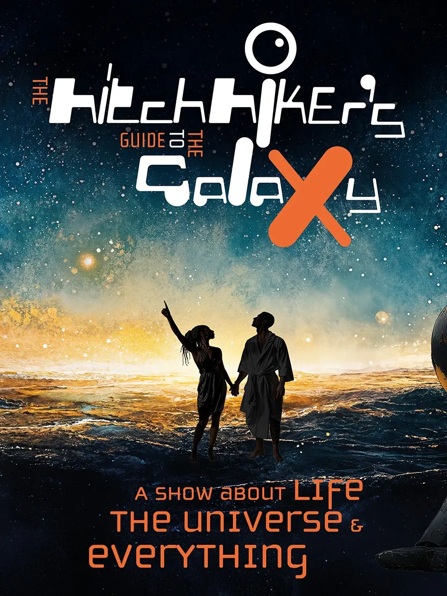 The Hitchhiker's Guide to the Galaxy Live Show - Don't panic